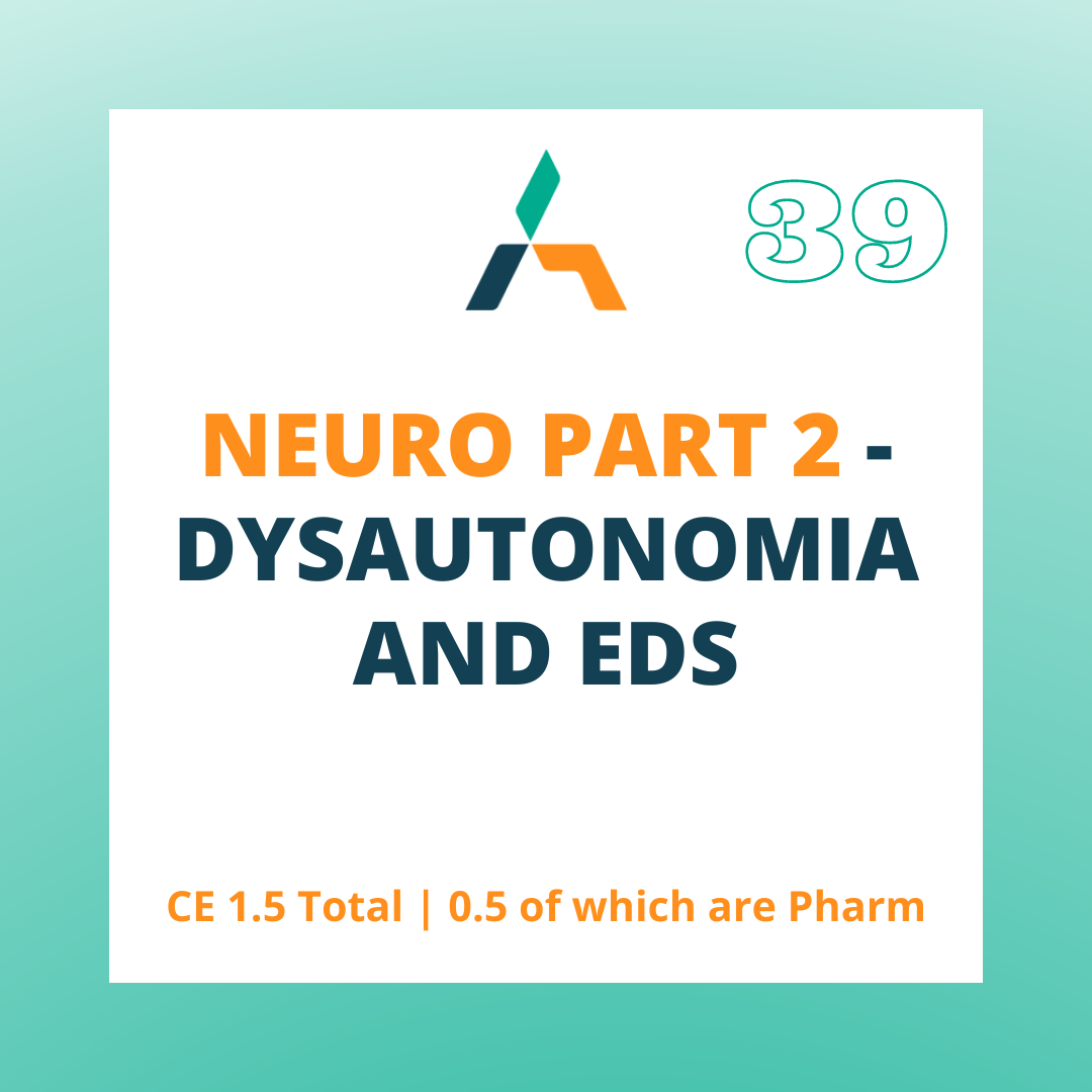 #39 NEURO Part-2 Dysautonomia and EDS - Consult Dr. Anderson