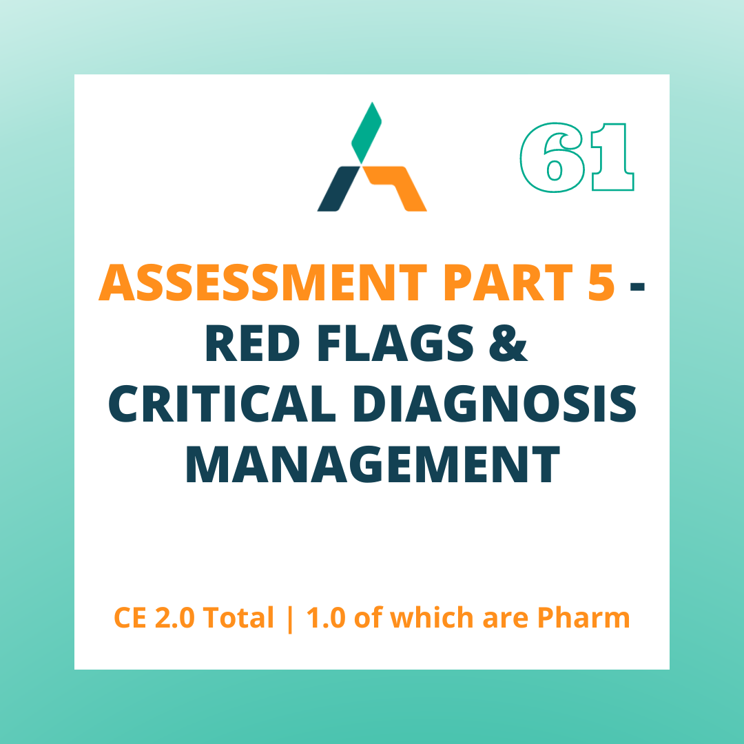 #61 Assessment Part-5 Red Flags and Critical Diagnosis Management ...