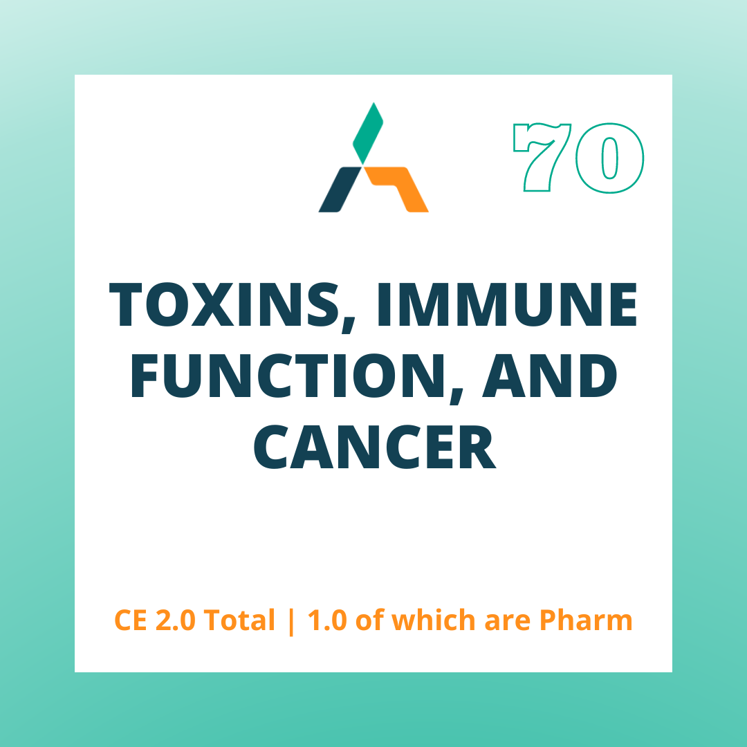 #70 Toxins, Immune Function, and Cancer - Consult Dr. Anderson