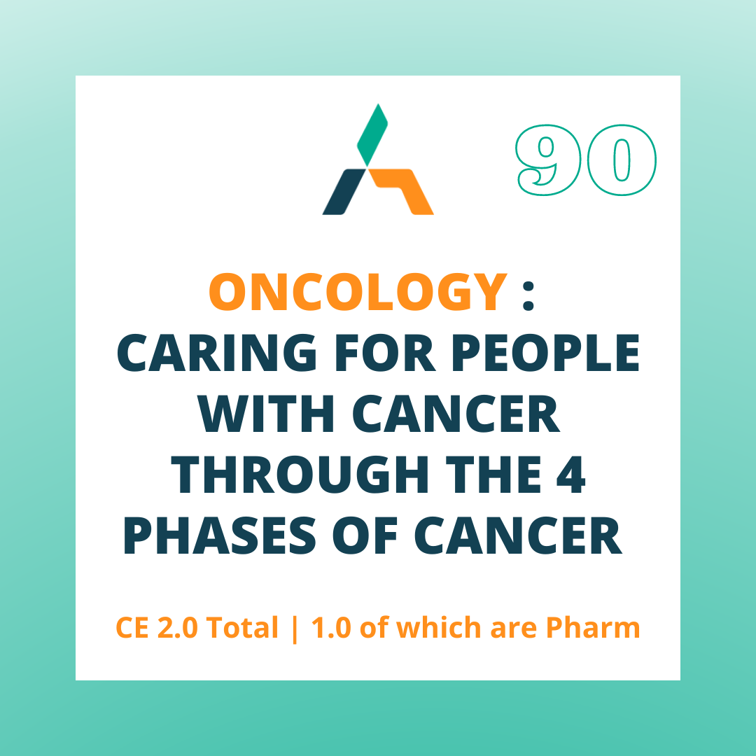 #90 Oncology: Caring for People with Cancer Through the Four Phases of ...