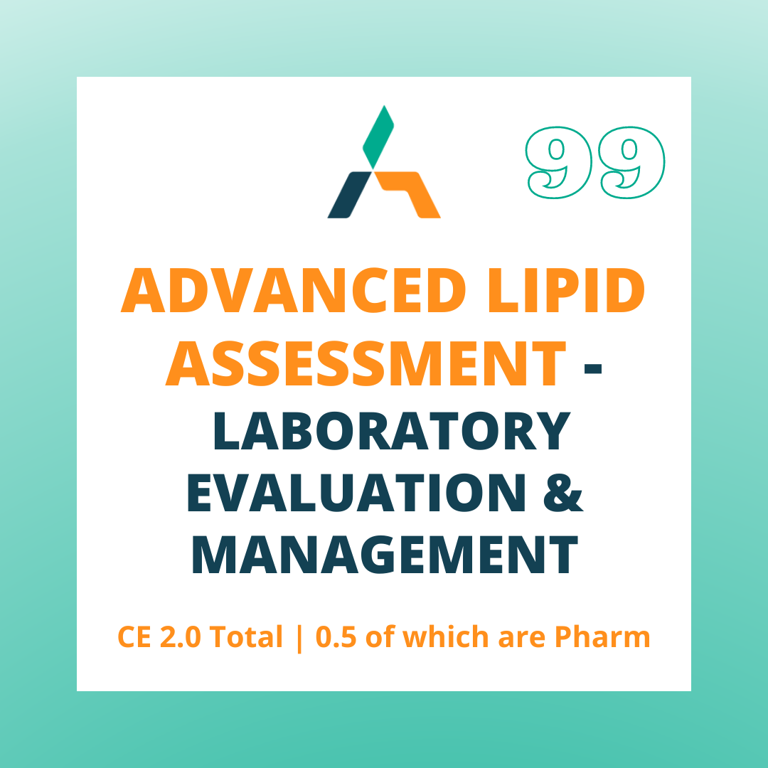 #99 Advanced Lipid Assessment: Laboratory Evaluation & Management ...